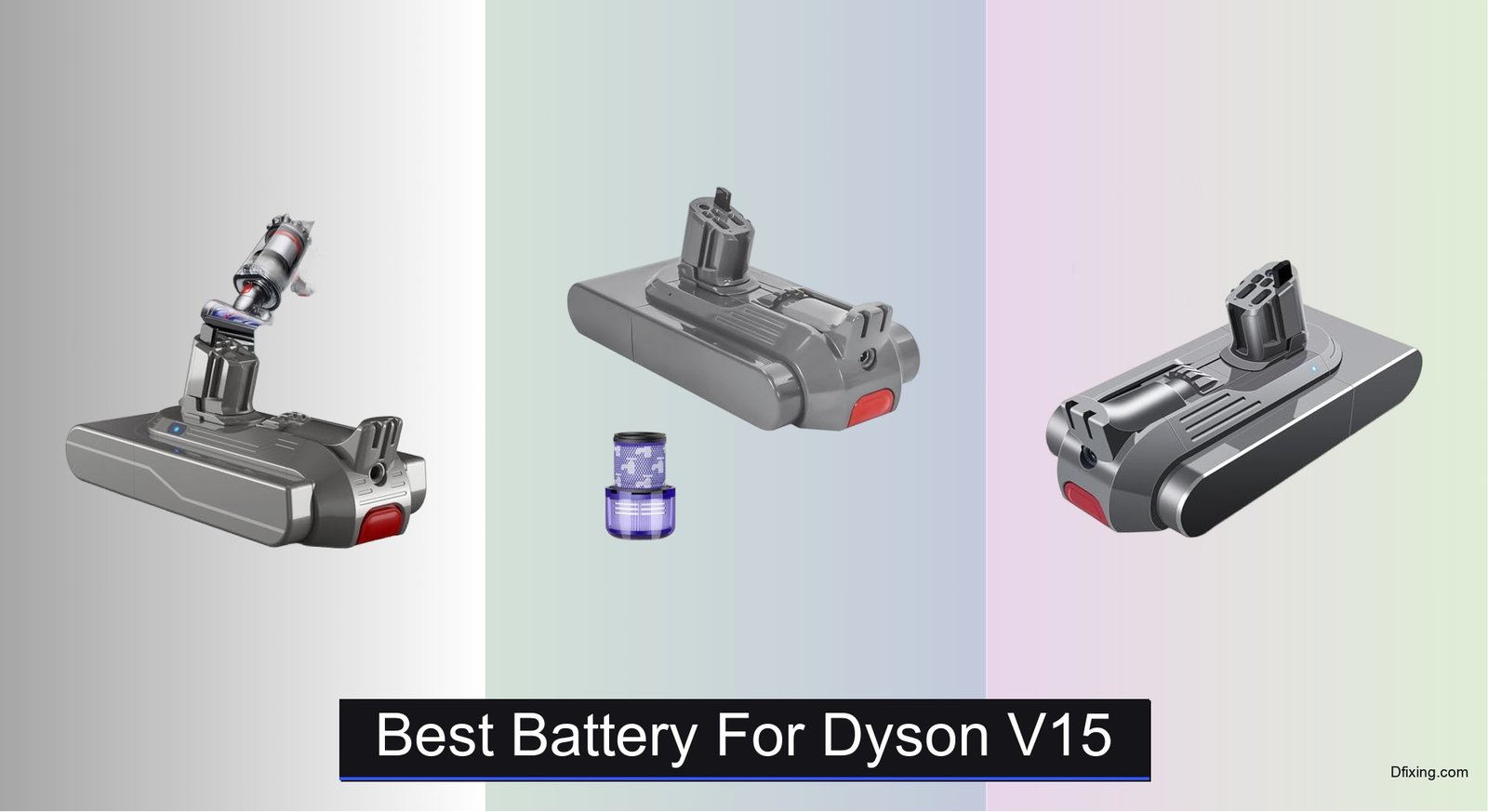 6 Best Batteries for Dyson V15 (2025 Guide)