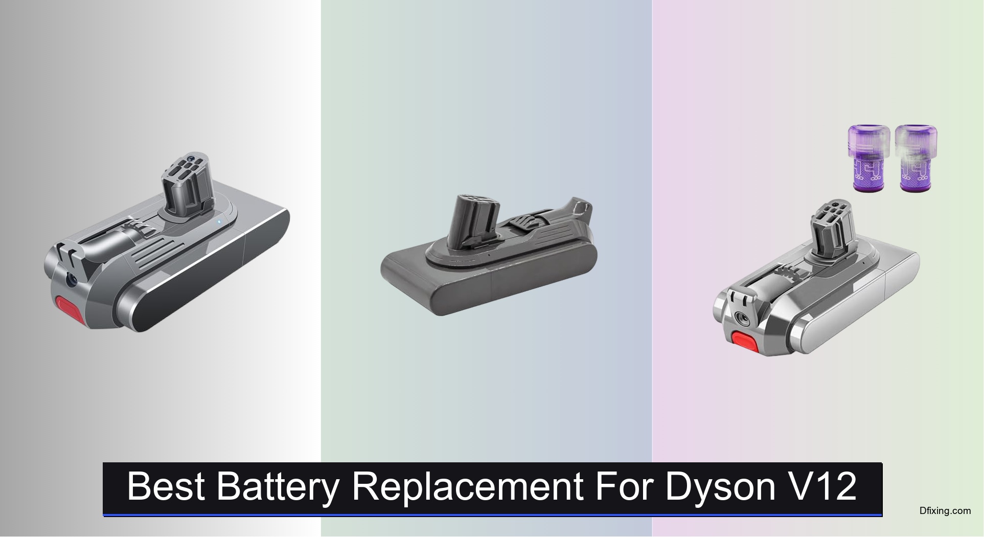 4 Best Battery Replacements for Dyson V12 (2025 Guide)