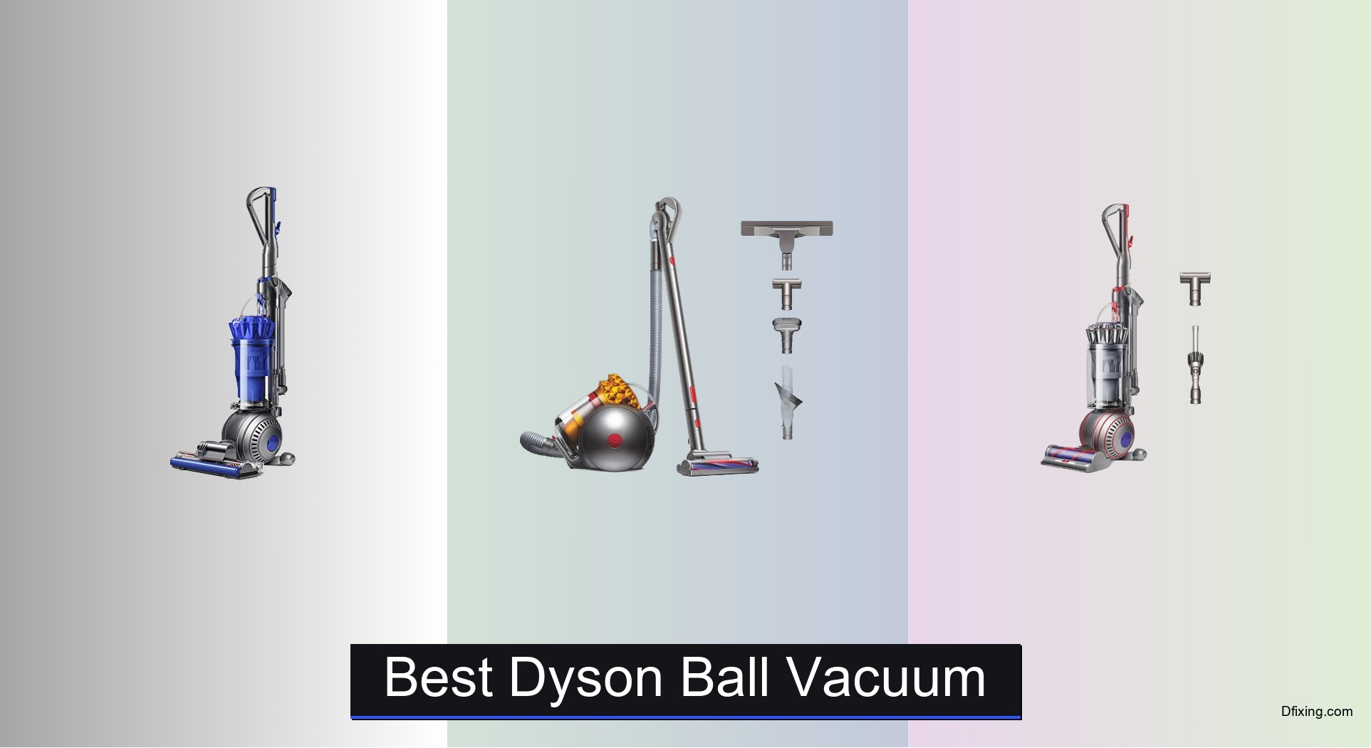 3 Best Dyson Ball Vacuums to Buy in 2025