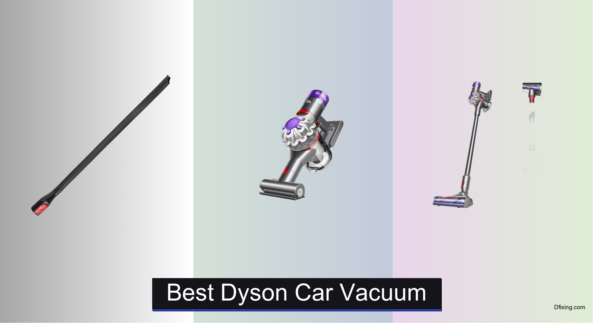 4 Best Dyson Car Vacuums to Buy in 2025